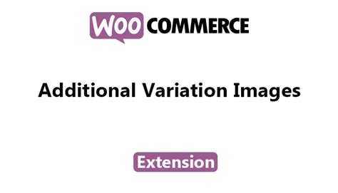 Woocommerce Additional Variation Images Extension Gpl Good