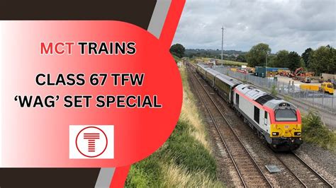 Tfw Class 67 Wag Set Special 2023 Youtube