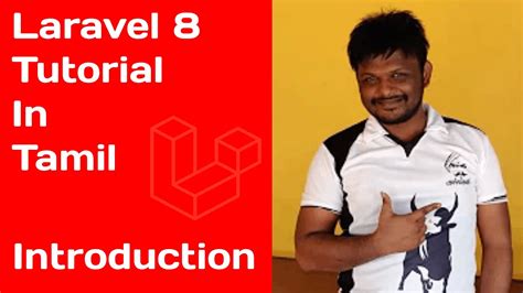 Laravel 8 Tutorial In Tamil Part 1 Introduction Laravel 8 Tutorial For Beginners In Tamil