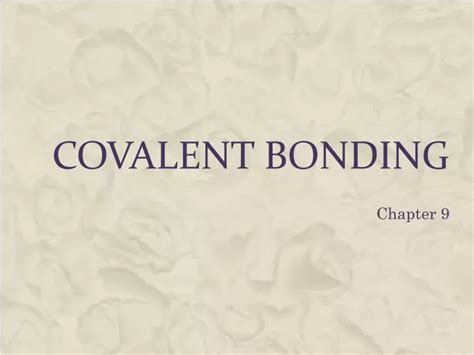 PPT Covalent Bonding PowerPoint Presentation Free Download ID 1712943