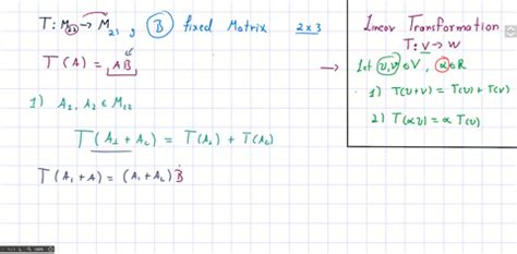 SOLVED Determine Whether The Mapping T Is A Linear Transformation And If So Find Its Kernel T