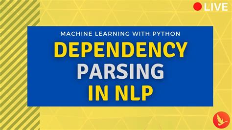 Dependency Parsing And Named Entity Recognition In Natural Language