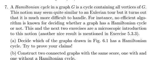 Solved A Hamiltonian Cycle In A Graph G Is A Cycle Chegg