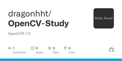 GitHub dragonhht OpenCV Study OpenCV学习库