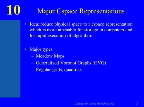 10 Chapter 10 Metric Path Planning A Representations B Algorithms Ppt Download
