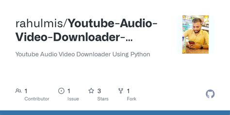 Github Rahulmisyoutube Audio Video Downloader Using Python Youtube