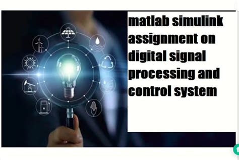 Do Matlab Simulink Assignment On Digital Signal Processing By Joha804 Fiverr
