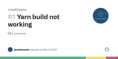 Yarn Build Not Working · Issue 1 · Lissy93dashy · Github