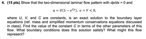 4 15 Pts Show That The Two Dimensional Laminar Flow Pattern With Dp