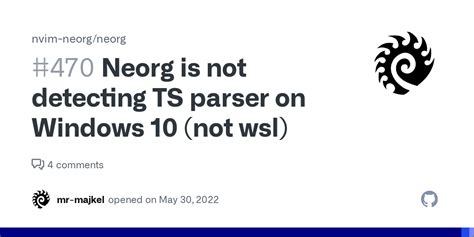 Neorg Is Not Detecting Ts Parser On Windows 10 Not Wsl · Issue 470 · Nvim Neorgneorg · Github