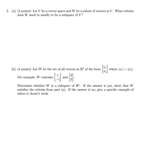 solved 5 a 4 points let v be a vector space and w be a