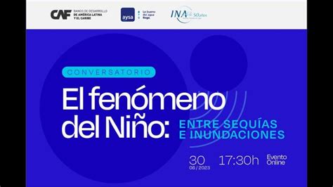 Pablo Nami On Linkedin Conversatorio El Fenómeno Del Niño Entre
