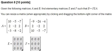 Solved Question Points Given The Following Matrices A Chegg Com