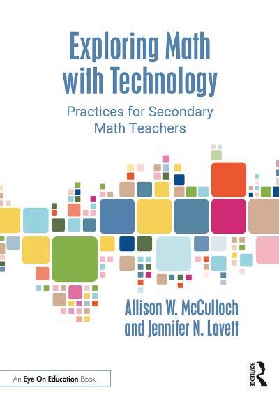 Exploring Math With Technology Practices For Secondary Math Teachers Coderprog