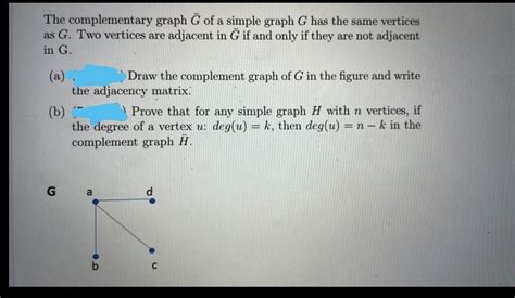 solved the complementary graph Ğ of a simple graph g has the