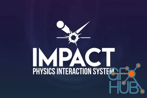 Unity Asset Impact Physics Interaction System