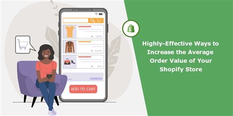 10 Highly Effective Ways To Increase The Average Order Value Of Your Shopify Store