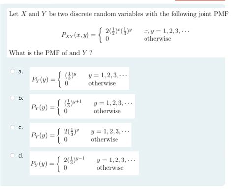 Solved Let X And Y Be Two Discrete Random