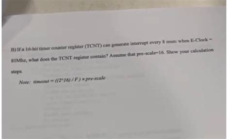 Solved B If A I6 Bit Timer Counter Register Tcnt Can