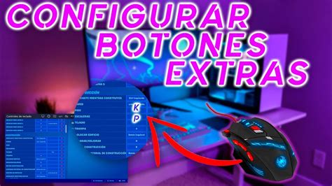 Cómo Configurar Los Botones Extras De Tu Mouse Gamer 2021 L Fornite Youtube