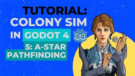 make a colony sim in godot 4 p5 astar pathfinding youtube