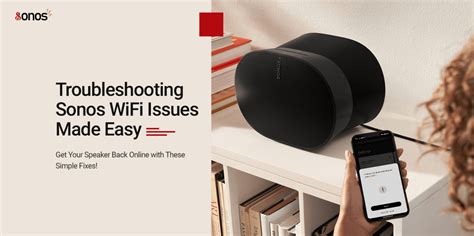 How To Fix Sonos Speaker Not Connecting To Wifi Error