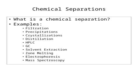 Ppt Chemical Separations What Is A Chemical Separation Examples Filtration Precipitations