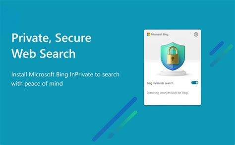 Microsoft Releases Bing Inprivate Extension For Chrome Web Browser Bigtechwire