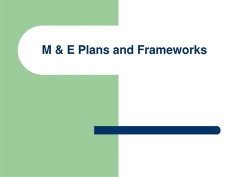 PPT M E Plans And Frameworks PowerPoint Presentation Free Download ID 9094103