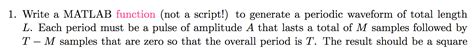 solved 1 write a matlab function not a script to