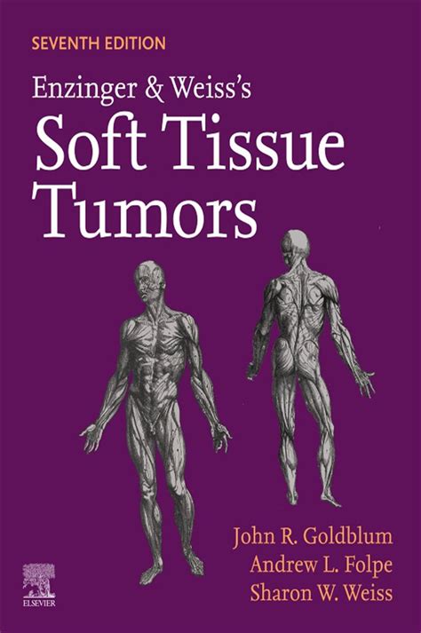 Enzinger And Weisss Soft Tissue Tumors E Book 7th Ed