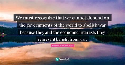 Best Howard Zinn Just War Quotes With Images To Share And Download For