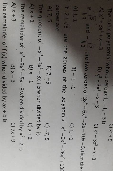 The Cubic Polynomial Whose Zeroes 1 −1 −3 Isa X3 3x2 X−3if 35 And −3