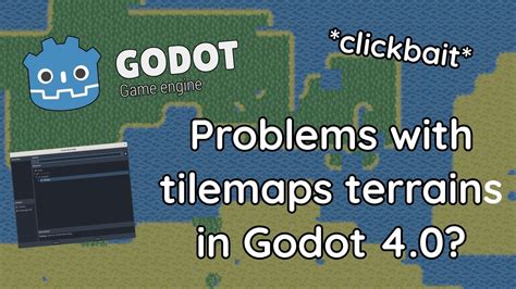 Godot The Problem With Tilemap Terrains YouTube