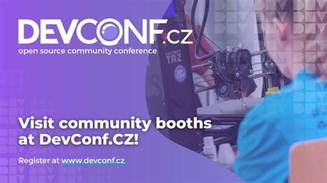 Devconfcz On Linkedin Linux Hackerspace 3dprinting Devconfcz