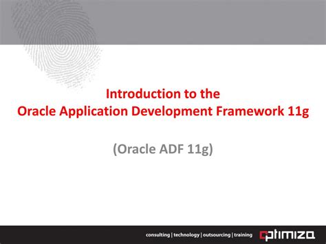 Ppt Introduction To The Oracle Application Development Framework 11g Powerpoint Presentation