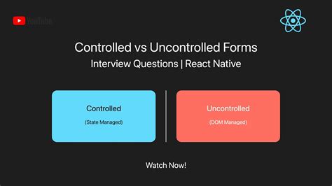 Controlled Vs Uncontrolled Forms Interview Questions React Native Full Course 2025 Youtube