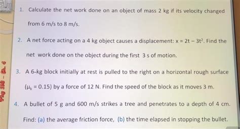 Solved 1 Calculate The Net Work Done On An Object Of Mass 2