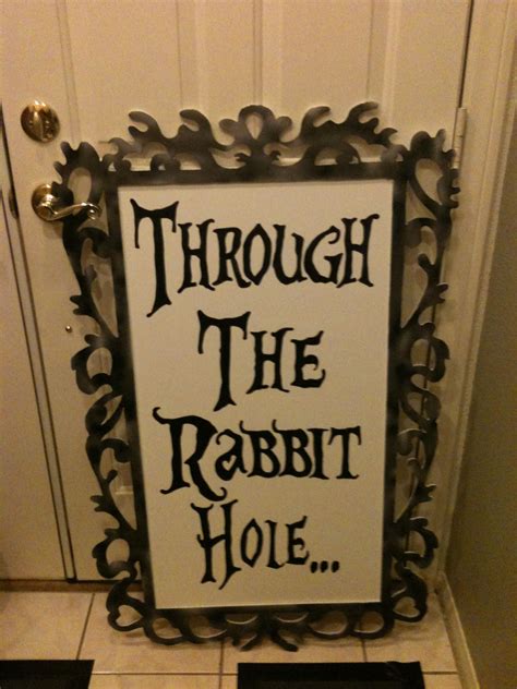 Through The Rabbit Hole Novelty Sign