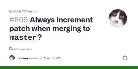 Always Increment Patch When Merging To `master` · Issue 809 · Gittoolsgitversion · Github