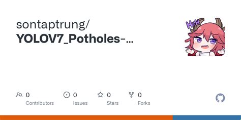 Github Sontaptrungyolov7potholes Detection System