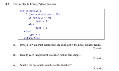 solved q 2 consider the following python function def