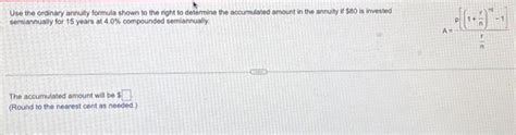 Solved Use The Ordinary Annuity Formula Shown To The Right