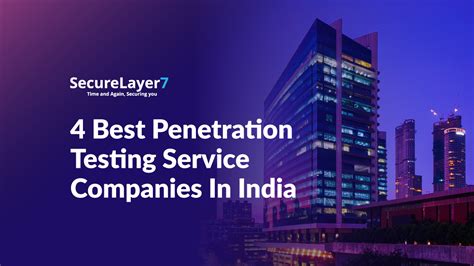 4 Best Penetration Testing Service Companies In India