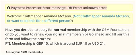 Unable To Renew My Osm Foundation Membership “payment Processor Error