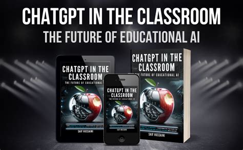 Chatgpt In The Classroom The Future Of Educational Ai From Elementary To