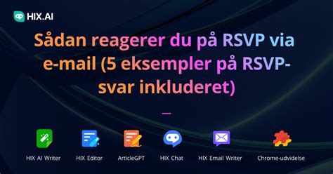 Sådan reagerer du på RSVP via e mail 5 svareksempler HIX AI