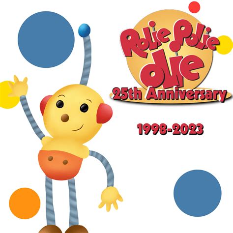 Rolie Polie Olies 25th Anniversary By Doraeartdreams Aspy On Deviantart