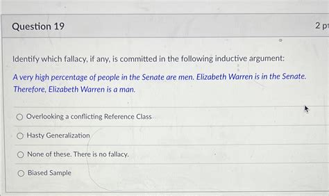 Solved Question 19identify Which Fallacy If Any Is