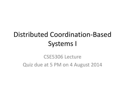 ppt distributed coordination based systems i powerpoint presentation